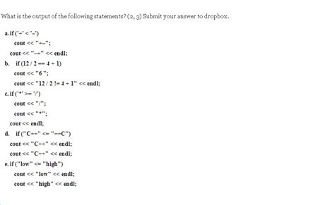 Solved What Is The Output Of The Following Statements Chegg