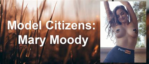 Model Citizens Mary Moody Pornhub Model Blog