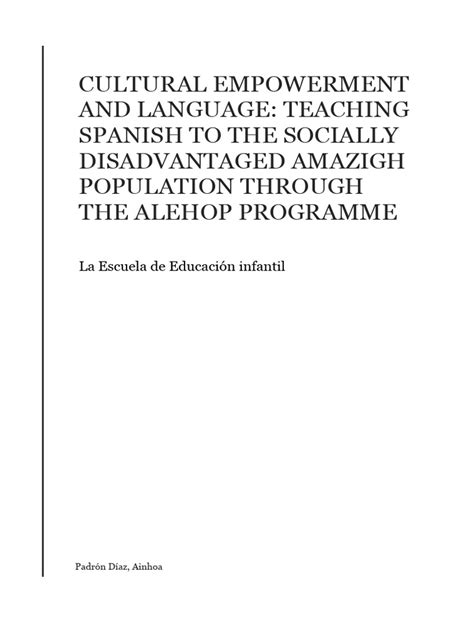 Cultural Empowerment And Language Teaching Spanish To The Socially