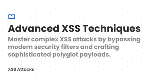 Advanced Xss Techniques Xss Attacks