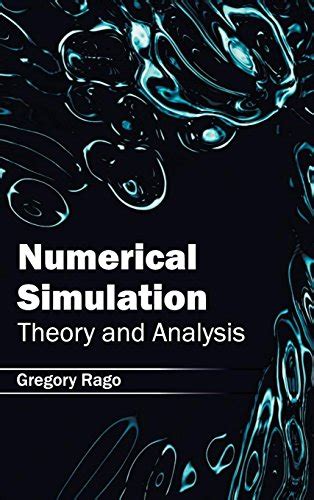 Numerical Simulation Theory And Analysis AbeBooks