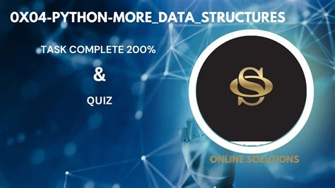 0x04 Python Moredatastructures Task Complete 200 And Quiz Youtube
