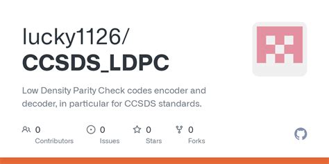 Github Lucky1126ccsdsldpc Low Density Parity Check Codes Encoder