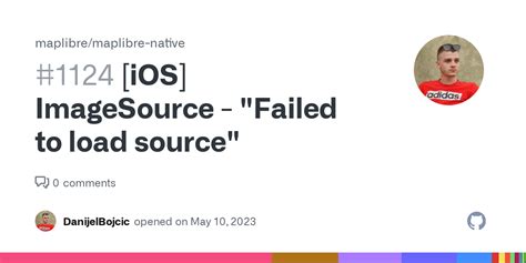 Ios Imagesource Failed To Load Source · Issue 1124 · Maplibremaplibre Native · Github