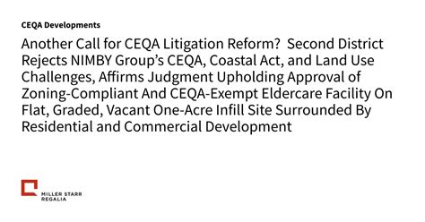 Another Call For CEQA Litigation Reform Second District Rejects NIMBY Groups CEQA Coastal Act