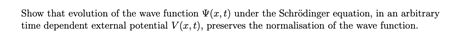 Solved Show That Evolution Of The Wave Function Ψxt