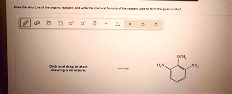 Draw The Structure Of The Organic Reactant And Write The Chemical Formula Of The Reagent Used