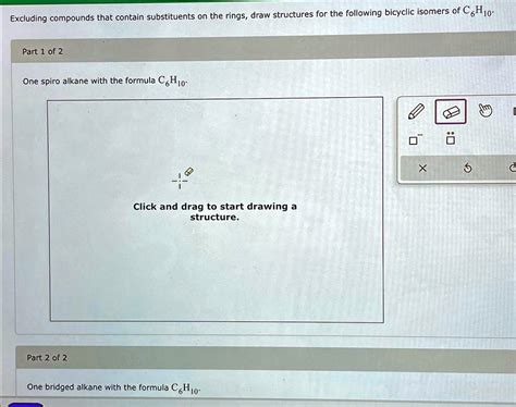 Excluding Compounds That Contain Substituents On The Rings Draw Structures For The Following