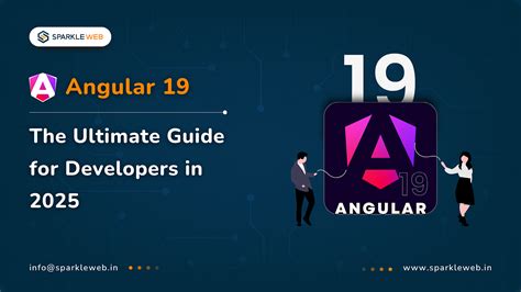 Angular 19 The Ultimate Guide For Developers In 2025 By Sparkle Web Medium