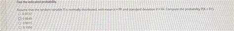solved assume that the random variable x is nomally