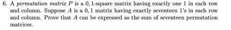 Solved A Permutation Matrix P ﻿is A 01 Square Matrix