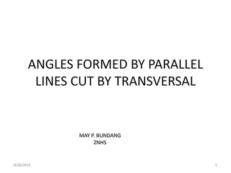 Angles Formed By Parallel Lines Cut By A Transversal Ppt