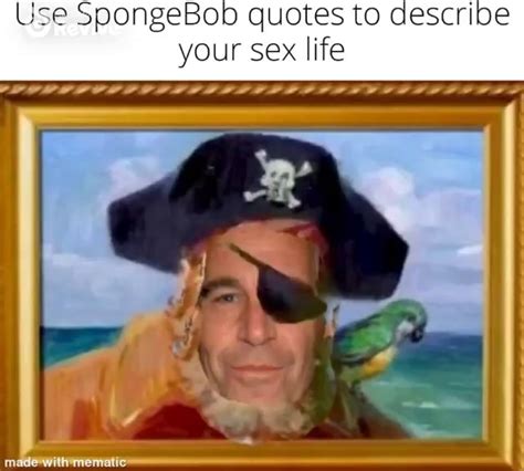 Use SpongeBob Quotes To Describe Your Sex Life PL IFunny