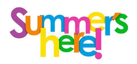 Summer`s Here Colorful Letters Banner Stock Vector Illustration Of