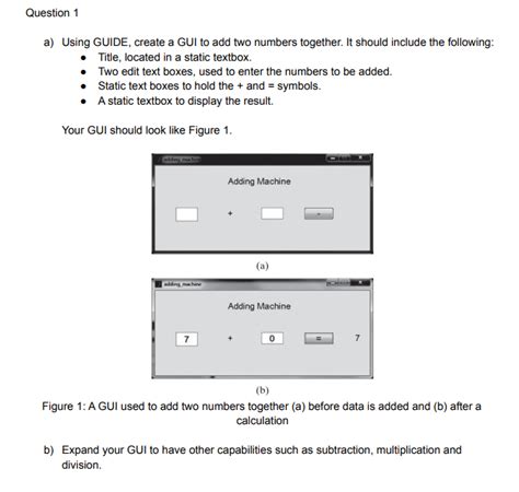 Solved Question 1 A Using Guide Create A Gui To Add Two