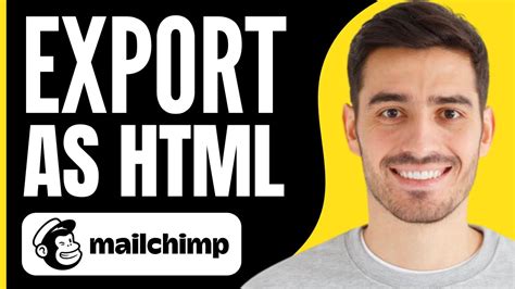 How To Export Mailchimp Email As Html 2025 Youtube