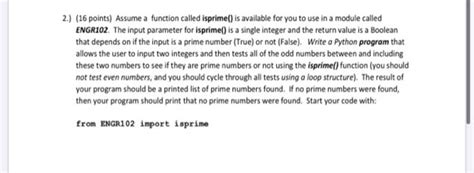 Solved 2 16 Points Assume A Function Called Isprime Is