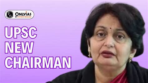 Know Everything About Upsc New Chairman Preeti Sudan Pwonlyias