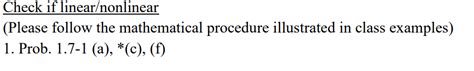 Solved Check If Linear Nonlinear Please Follow The Chegg
