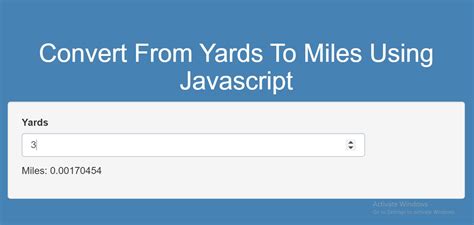 How To Convert From Yards To Miles Using Javascript