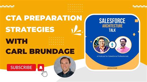 S1e2 Cta Preparation Strategies With Carl Brundage Salesforce Cta Journeytocta Sfarchtalk