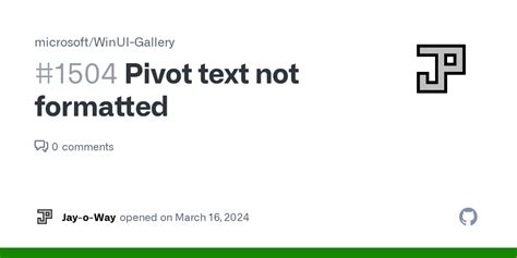 Pivot Text Not Formatted · Issue 1504 · Microsoftwinui Gallery · Github