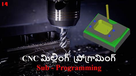 14sub Program Cnc Milling Telugu Cncmilling Cam Telugu Cncmachine Cncprogramming Cadcam