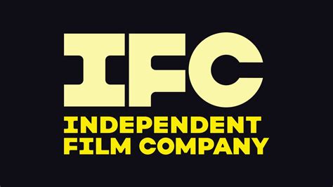 Ifc Films Rebrands As Independent Film Company