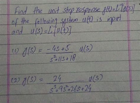 solved find the unit step response f t l 1δ s ] ﻿of the