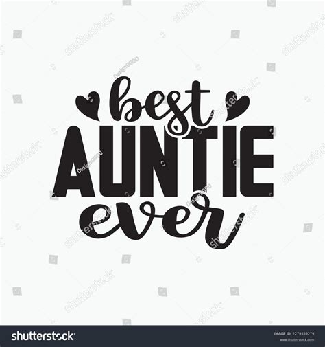 Best Auntie Ever Floral Design Aunt Stock Vector Royalty Free Shutterstock