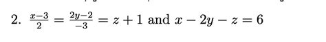 Solved Determine Whether The Given Line And Plane Are Chegg