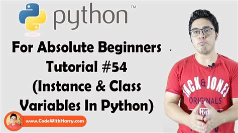 Instance And Class Variables Python Tutorials For Absolute Beginners In Hindi 54 Youtube