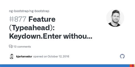 Feature Typeahead Keydownenter Without Focused Item To Trigger Selectitem Event · Issue 877