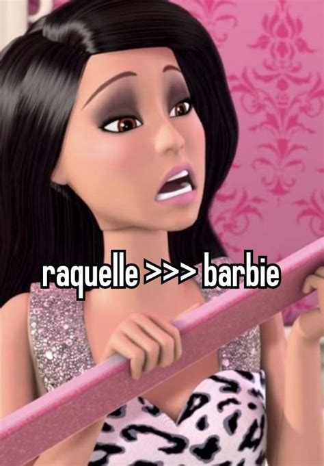 I Think Its Obvious That Raquelle Was The Best Character Barbie Funny Barbie Life Just For