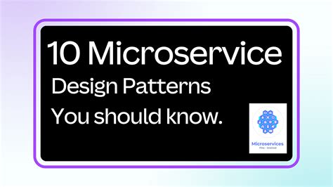 Top 10 Microservice Architecture Design Patterns Every Developer Should