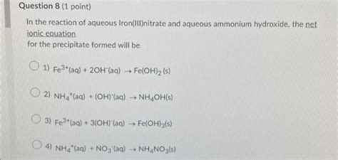 Solved In The Reaction Of Aqueous Iron Iii Nitrate And