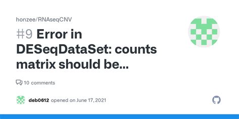 Error In Deseqdataset Counts Matrix Should Be Numeric Currently It