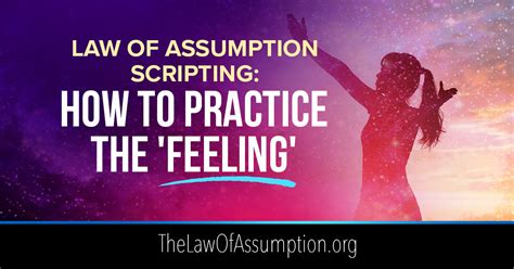 Scripting Law Of Assumption How To Practice The Feeling The Law Of