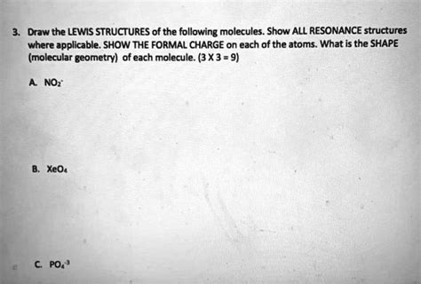 Draw The Lewis Structures Of The Following Molecules Show All Resonance Structures Where