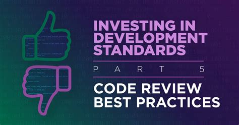 Investing In Development Standards Code Review Best Practices Part 5 Enterprise Knowledge