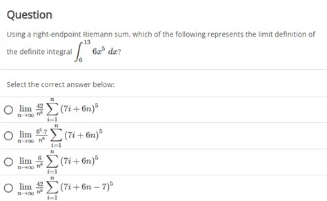 Solved Using A Right Endpoint Riemann Sum Which Of The Chegg