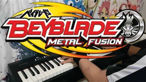 Beyblade Metal Fusion Theme Song Let It Rip Piano Youtube