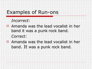 Fragments Run On Sentences PPT