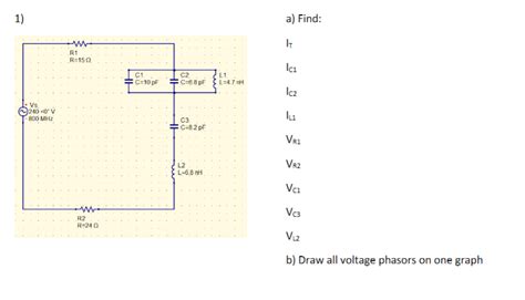 Solved B Draw All Voltage Phasors On One Graph