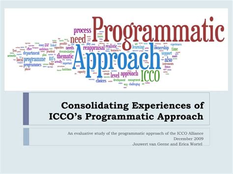 Consolidating Experiences Of Iccos Programmatic Approach Ppt