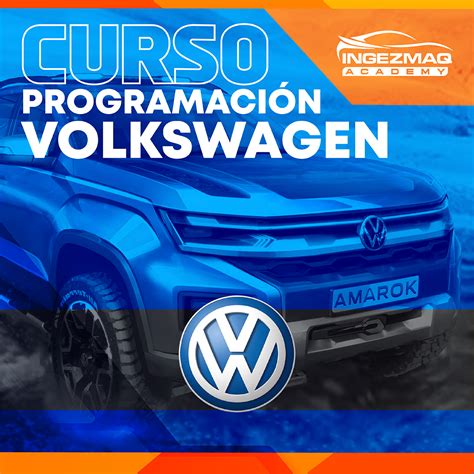 Curso Programación Volkswagen Academia Ingezmaq Especialistas En Capacitación De Mecanica Y