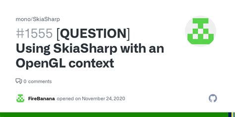 Question Using Skiasharp With An Opengl Context · Issue 1555 · Monoskiasharp · Github