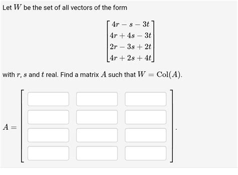 Solved Let W Be The Set Of All Vectors Of The Form