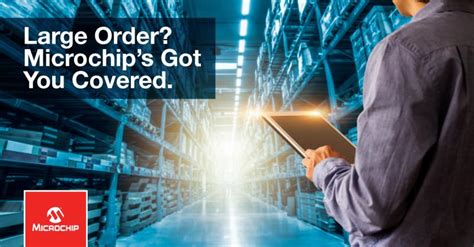 Purchase Your Parts From Microchip And Gain Access To The Worlds Largest Inventory Of Microchip