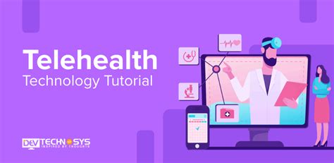 Telehealth Technology Tutorial Dev Technosys Uae